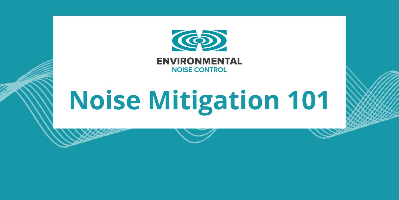 Noise Mitigation 101